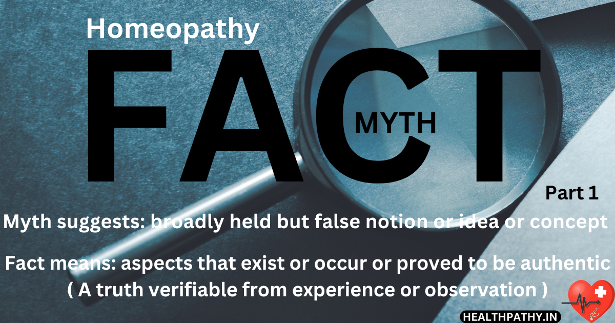 Homeopathy Myths And Facts-Part One » HealthPathy