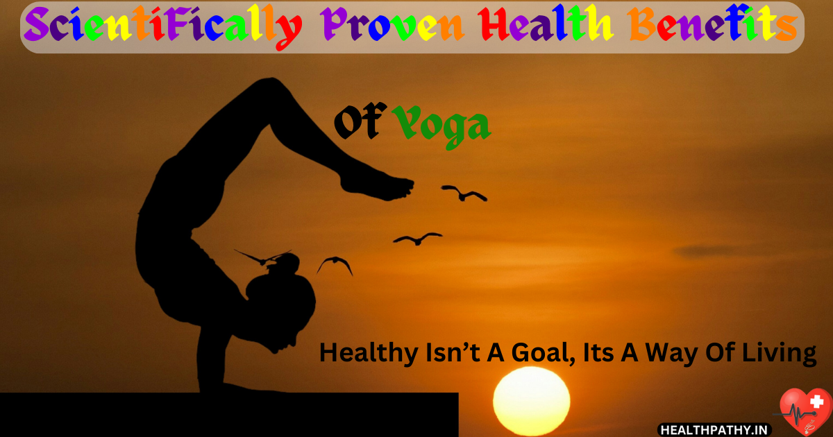 Scientifically Proven Health Benefits Of Yoga » HealthPathy